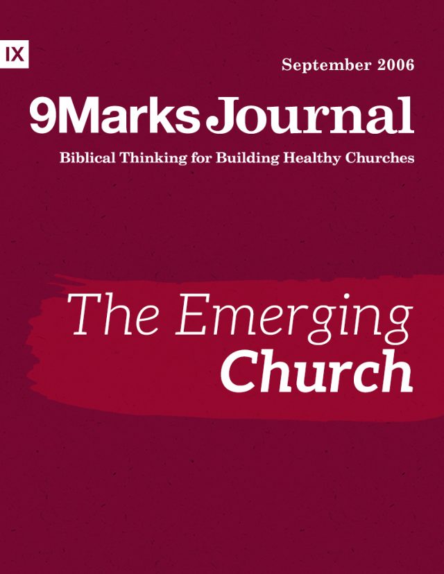 The Emerging Church - 9Marks