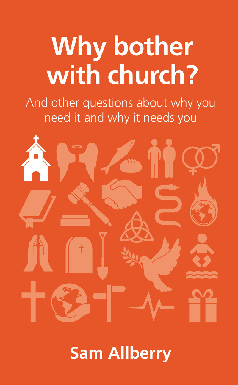 Book Review: Why Bother with Church?, by Sam Allberry - 9Marks