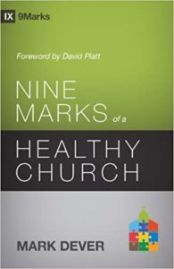 Nine Marks of a Healthy Church (3rd Edition) - 9Marks