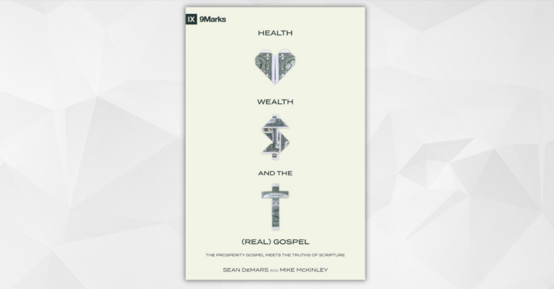 Nine Marks of a Prosperity Gospel Church - 9Marks