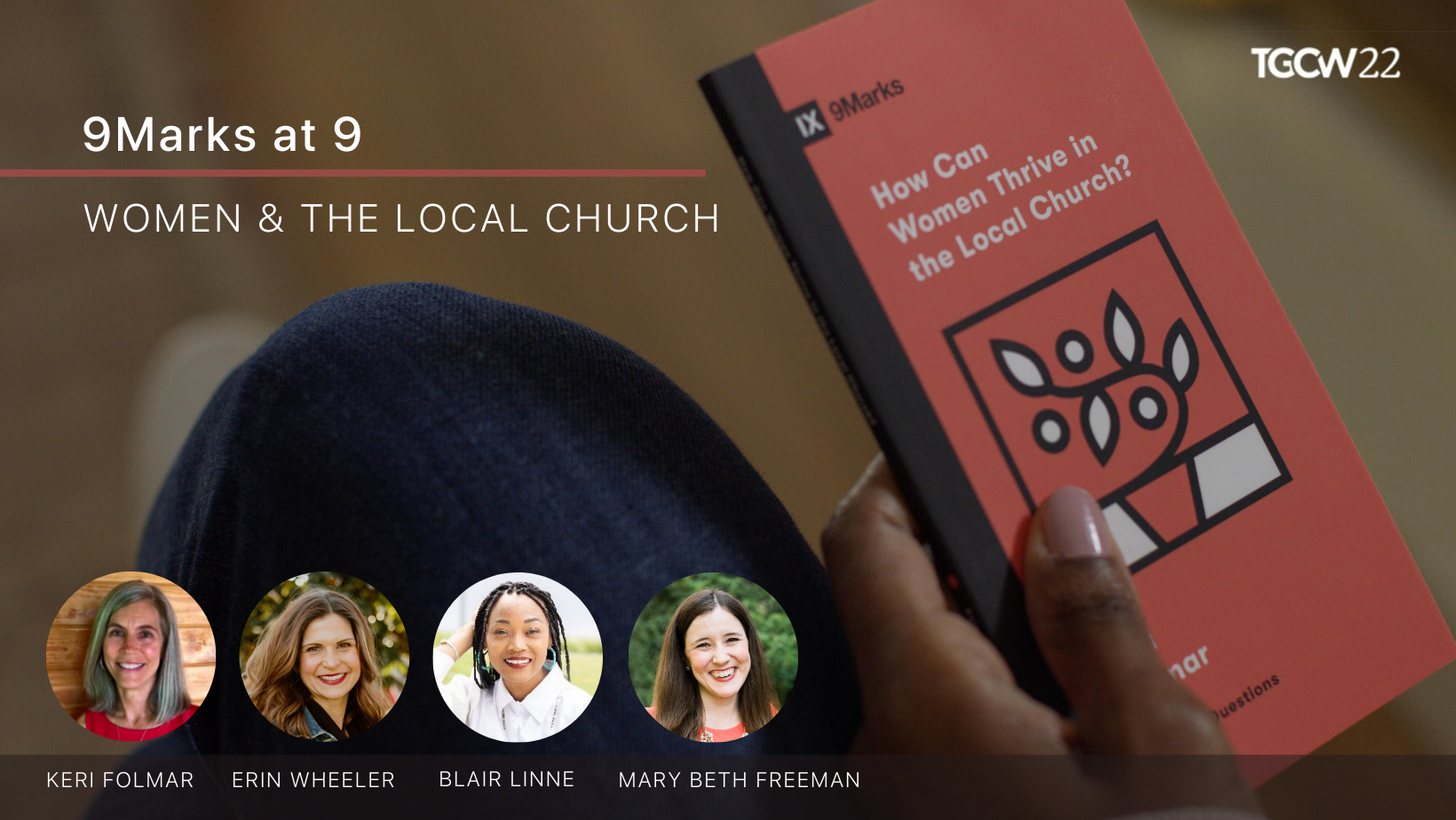 9Marks at 9: Women and the Local Church - 9Marks