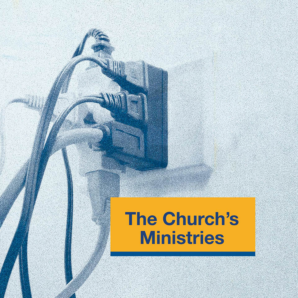 The Church’s Ministries : 9Marks