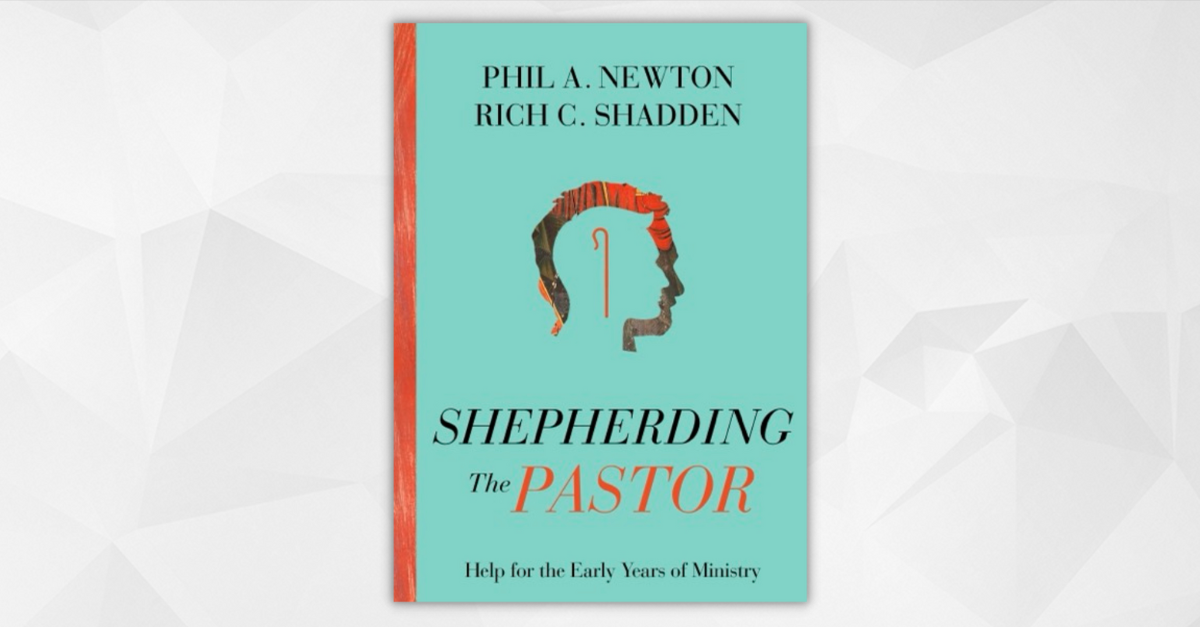 Book Review: Shepherding the Pastor, by Phil A. Newton & Rich C ...