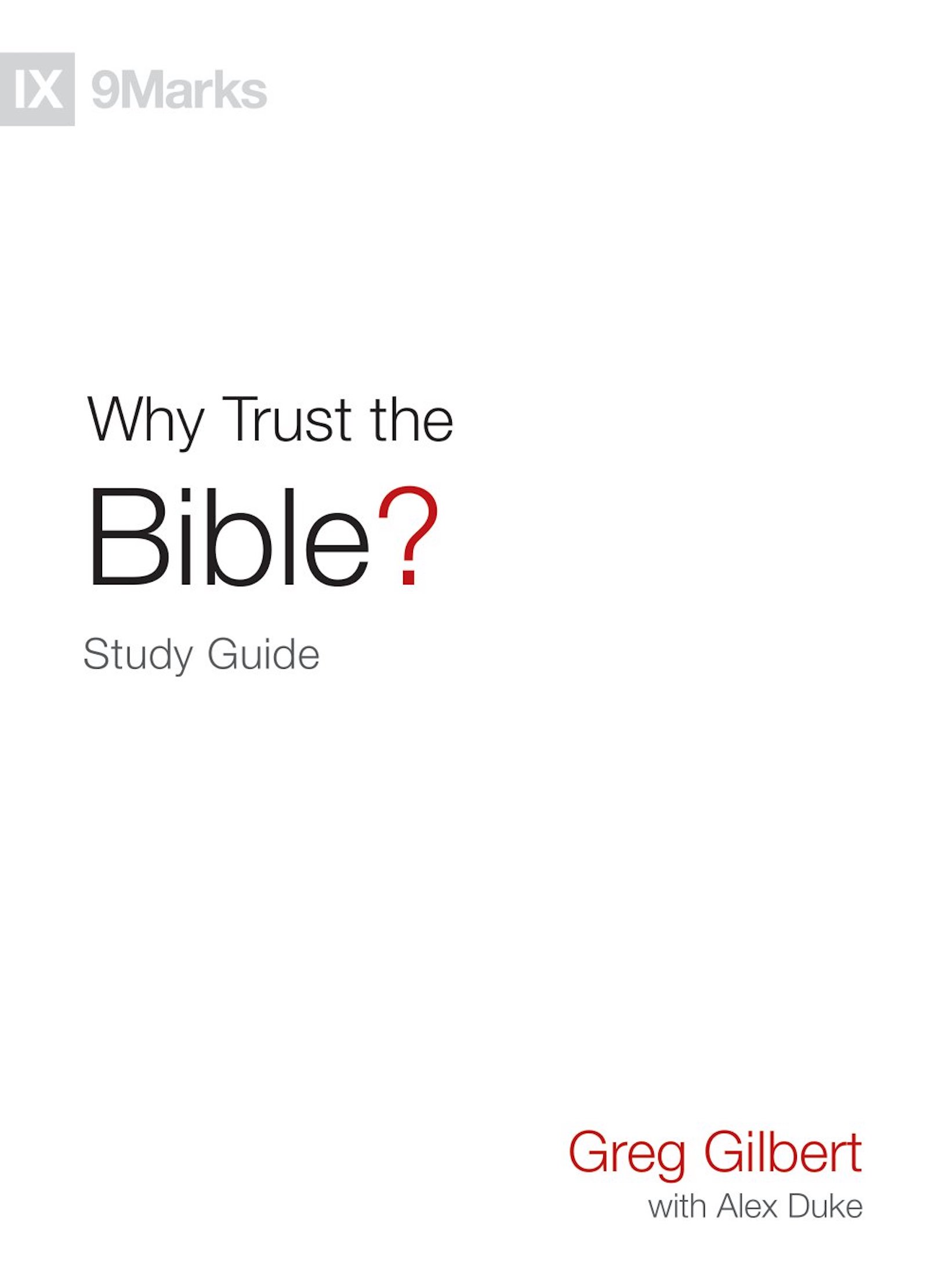 Why Trust the Bible? (Study Guide) - 9Marks