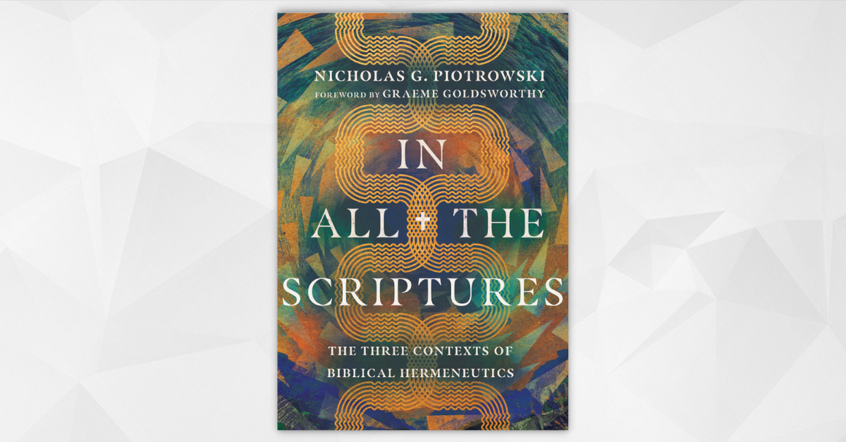 Book Review: In All the Scriptures, by Nicholas G. Piotrowski - 9Marks
