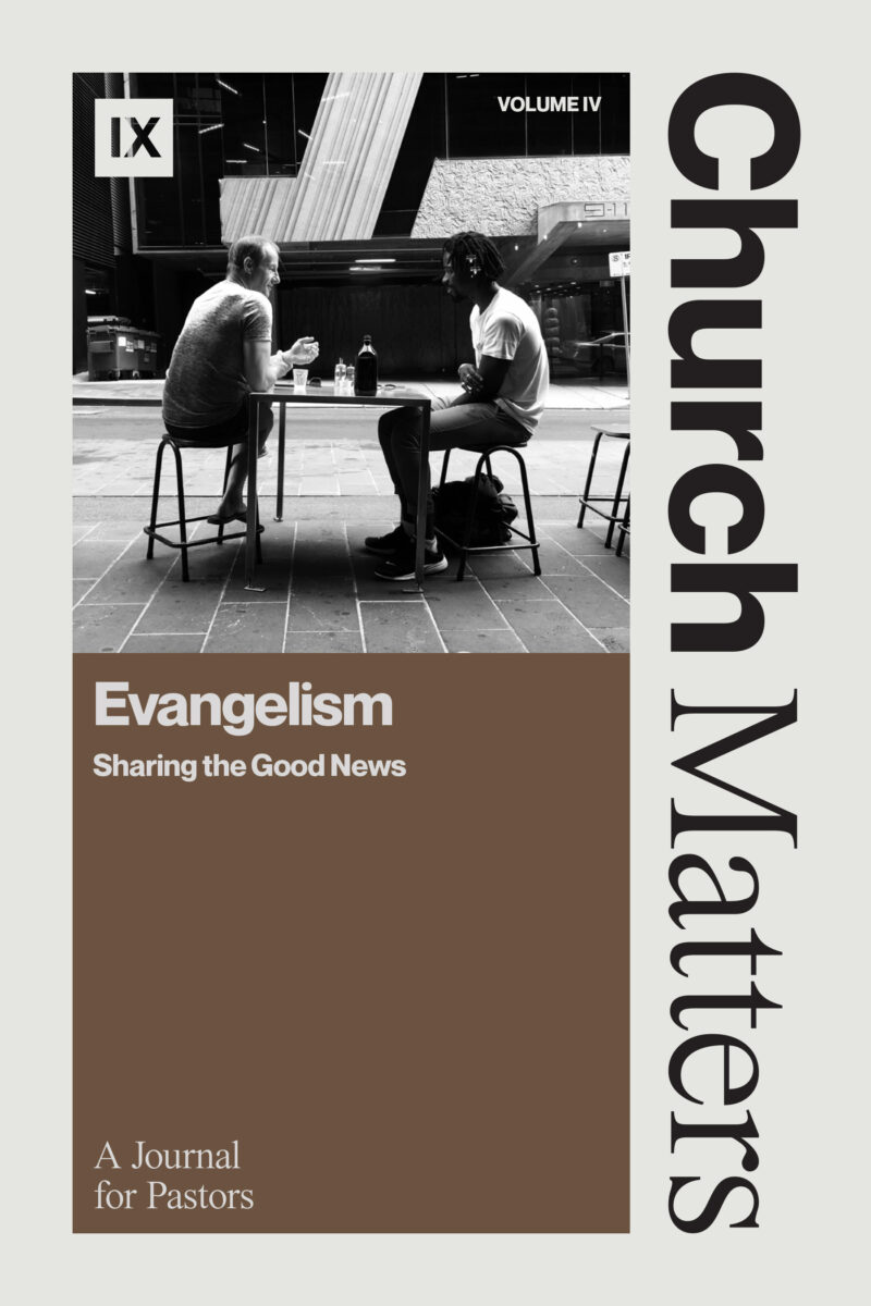 How to Equip the Church for Evangelism - 9Marks : 9Marks