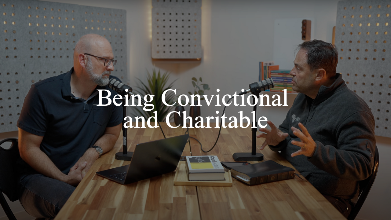 On Being Convictional without Being Cranky - 9Marks