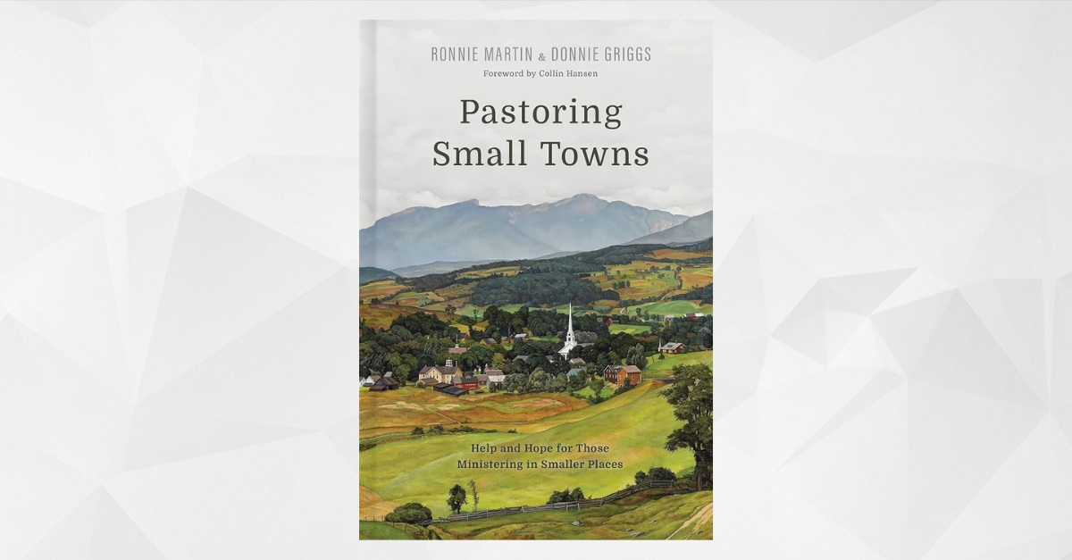 Pastoring Small Towns with Dignity and Hope - 9Marks